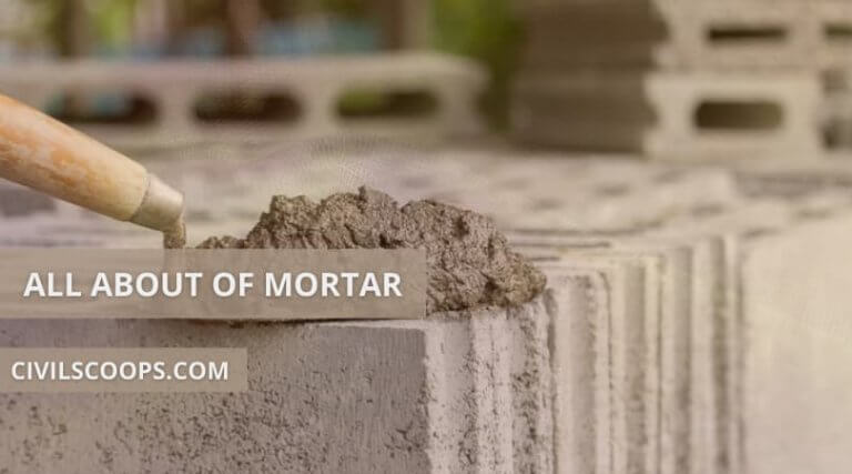 What Is Mortar | Uses of Mortar | Advantages & Disadvantages of Mortar ...