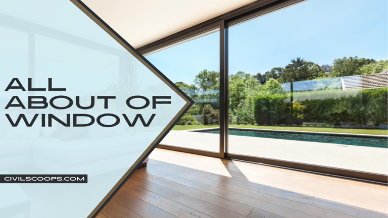 All About of Window | What Is Window | Selection Criteria for a Window ...