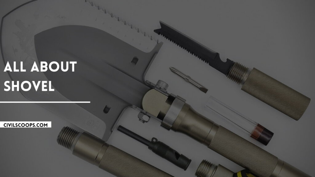 What Is Shovel | Types of Shovels - Civil Scoops