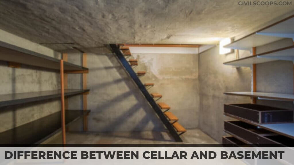 Cellar Vs Basement | What Is Cellar | What Is Basement – Civil Scoops