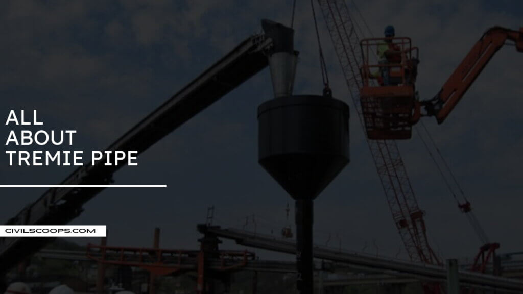 All About Tremie Pipe | What is Tremie Pipe | Tremie Method of ...