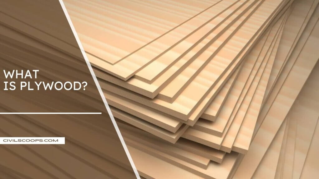 All About Plywood | What Is Plywood | What Is Plywood Used For | What ...