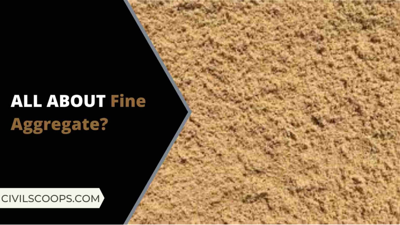 What Is Fine Aggregate | Types of Fine Aggregates (Classification ...