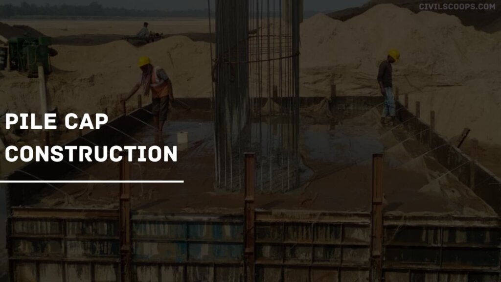Pile Cap Design | Pile Cap Construction | Piles Structure | Pile Cap ...