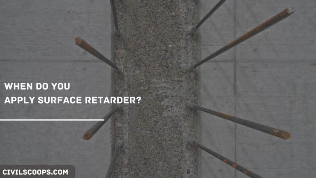 What Is a Concrete Surface Retarder | Types of Retarders | Advantages ...