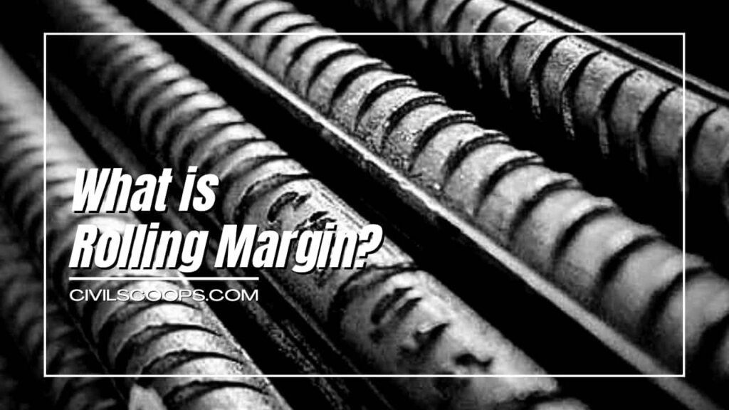 What Is Rolling Margin | Procedure of Rolling Margin - Civil Scoops