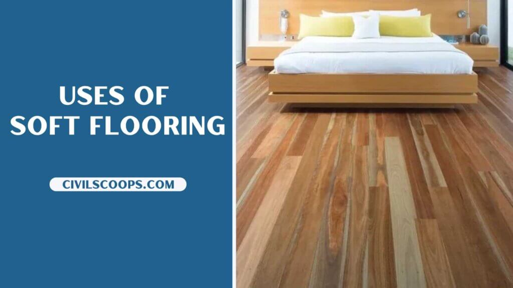 What is Soft Flooring | Types of Soft Flooring | Advantages ...