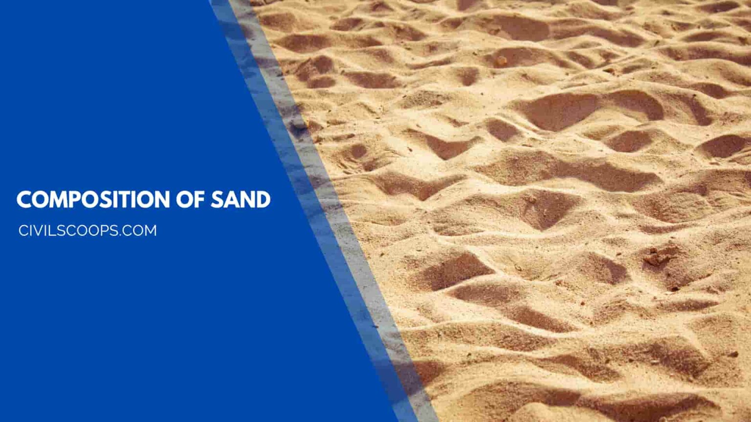All About Sand | What Is Sand | 29 Types of Sand | Composition of Sand ...