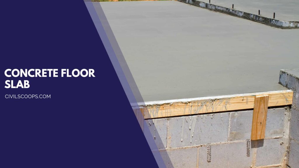 All About Slab Construction | What Is Slab Construction | Types of Slab ...