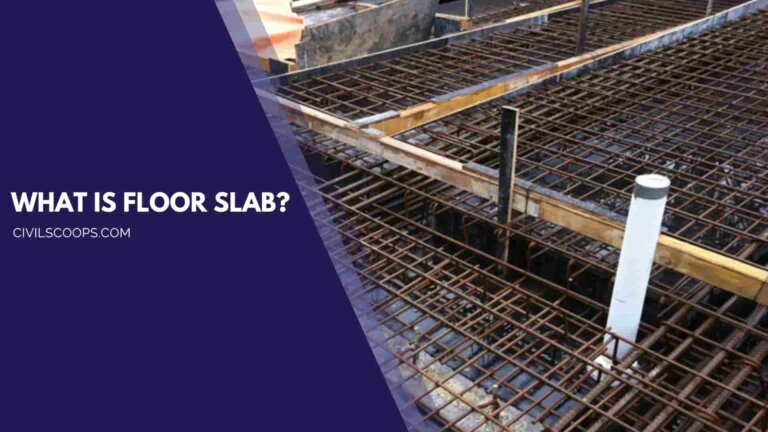 All About Slab Construction | What Is Slab Construction | Types of Slab ...