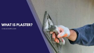 All About Plaster | What Is Plaster | Requirement of Good Plaster ...
