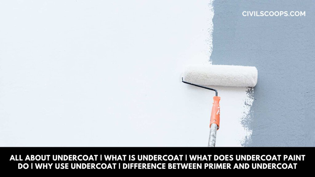 All About Undercoat | What Is Undercoat | What Does Undercoat Paint Do ...