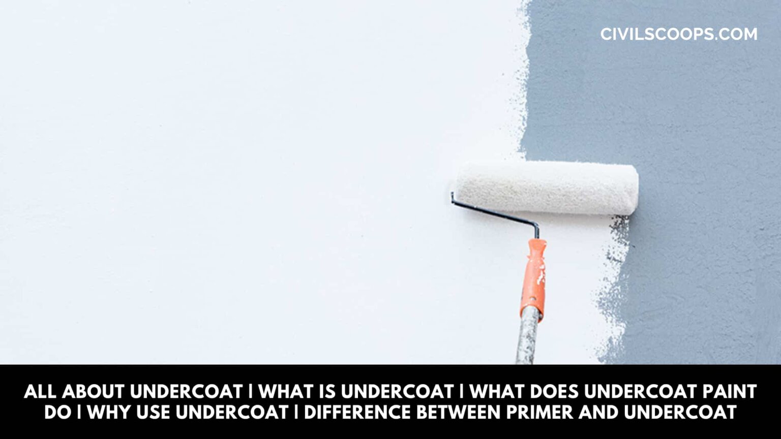 All About Undercoat | What Is Undercoat | What Does Undercoat Paint Do ...