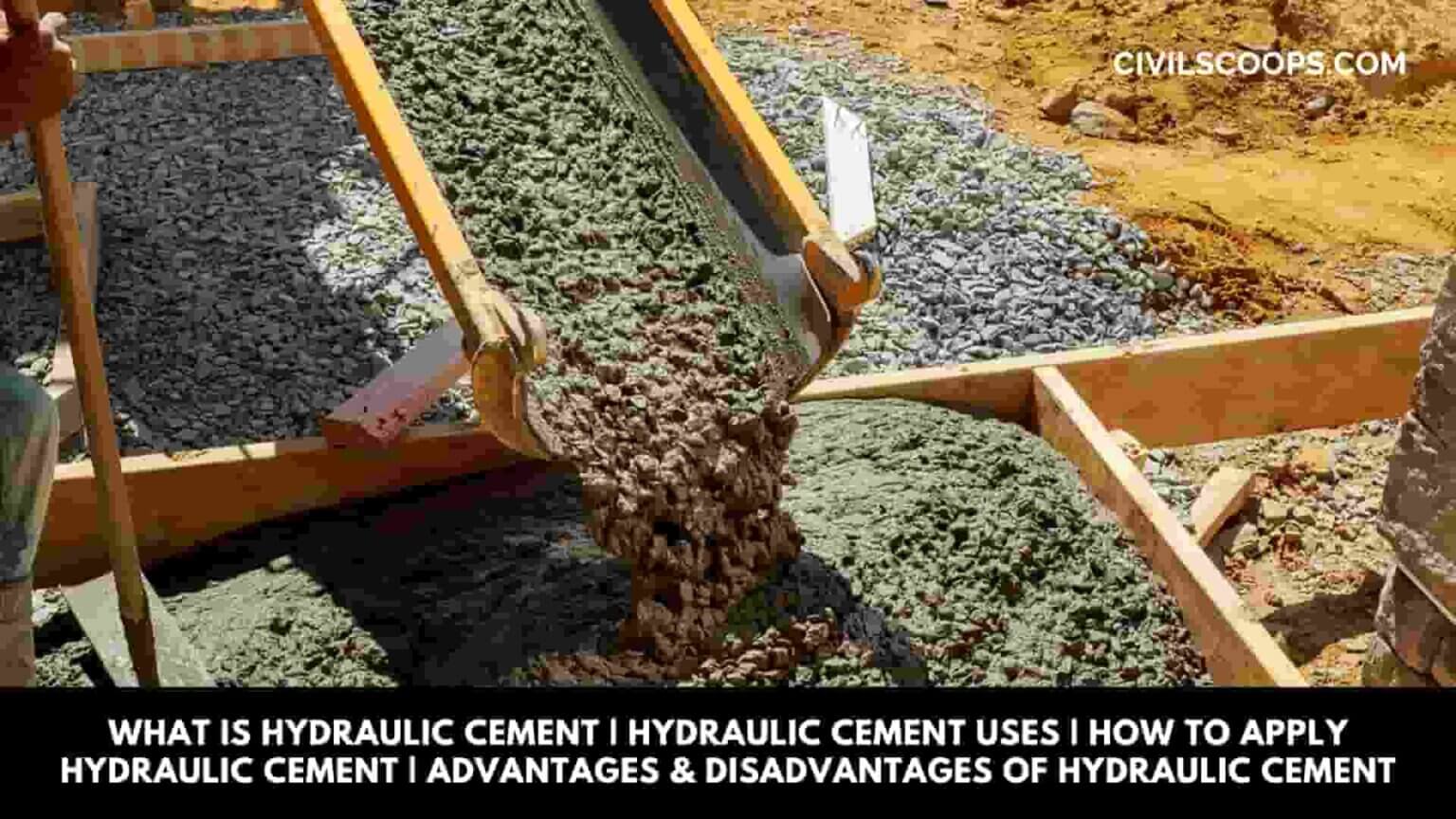 What Is Hydraulic Cement | Hydraulic Cement Uses | How to Apply ...